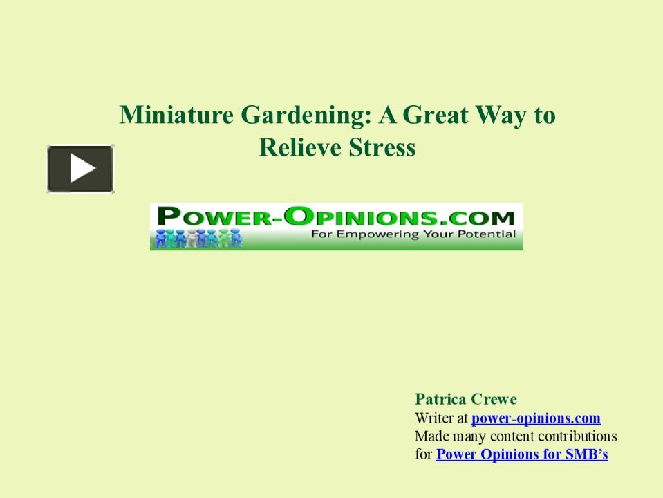 PPT – Miniature Gardening: A Great Way to Relieve Stress PowerPoint ...