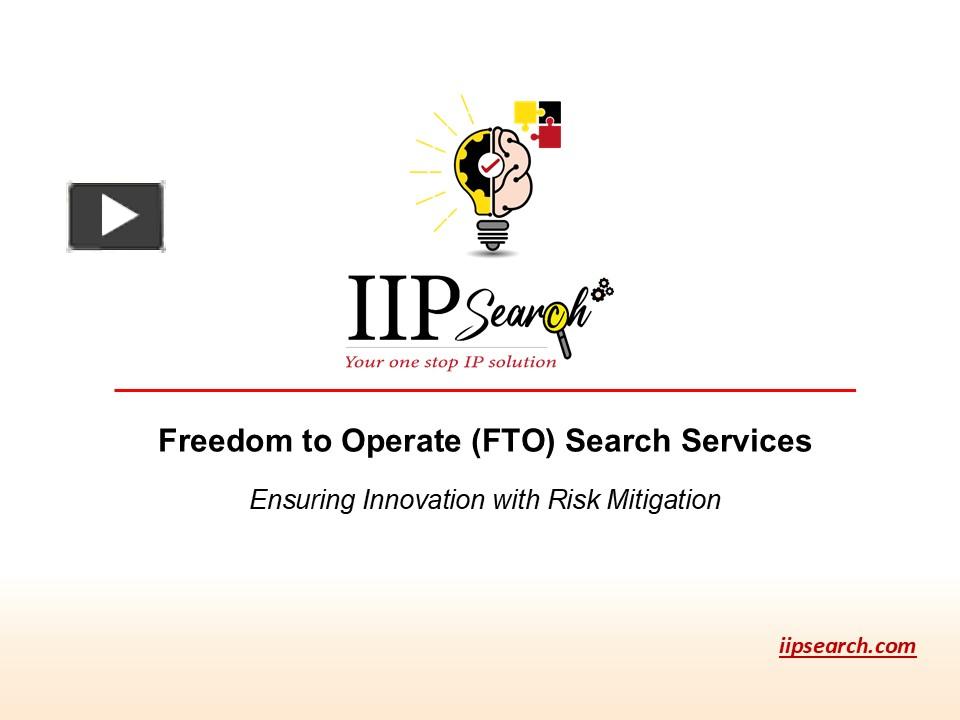 PPT – Freedom to Operate Search Services | FTO Search | IIP Search ...