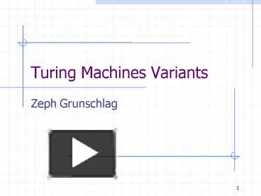 PPT – Turing Machines Variants PowerPoint presentation | free to view ...