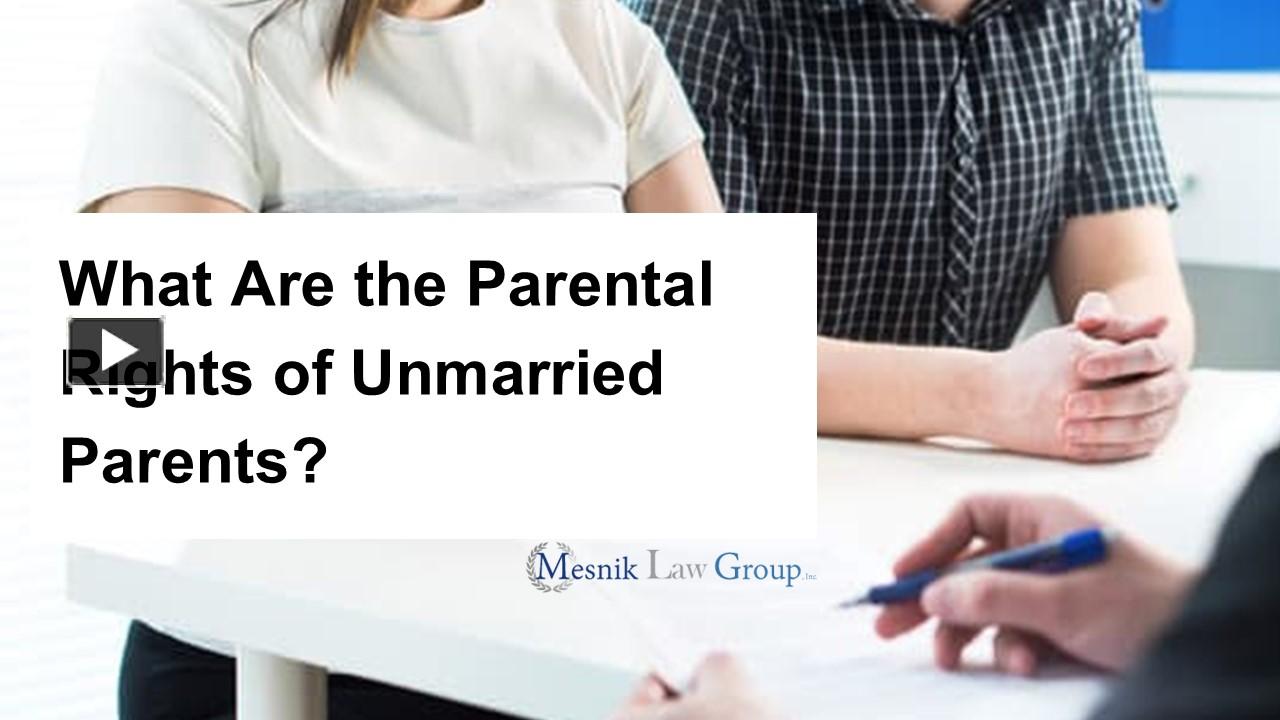 What Are the Parental Rights of Unmarried Parents? presentation | free ...