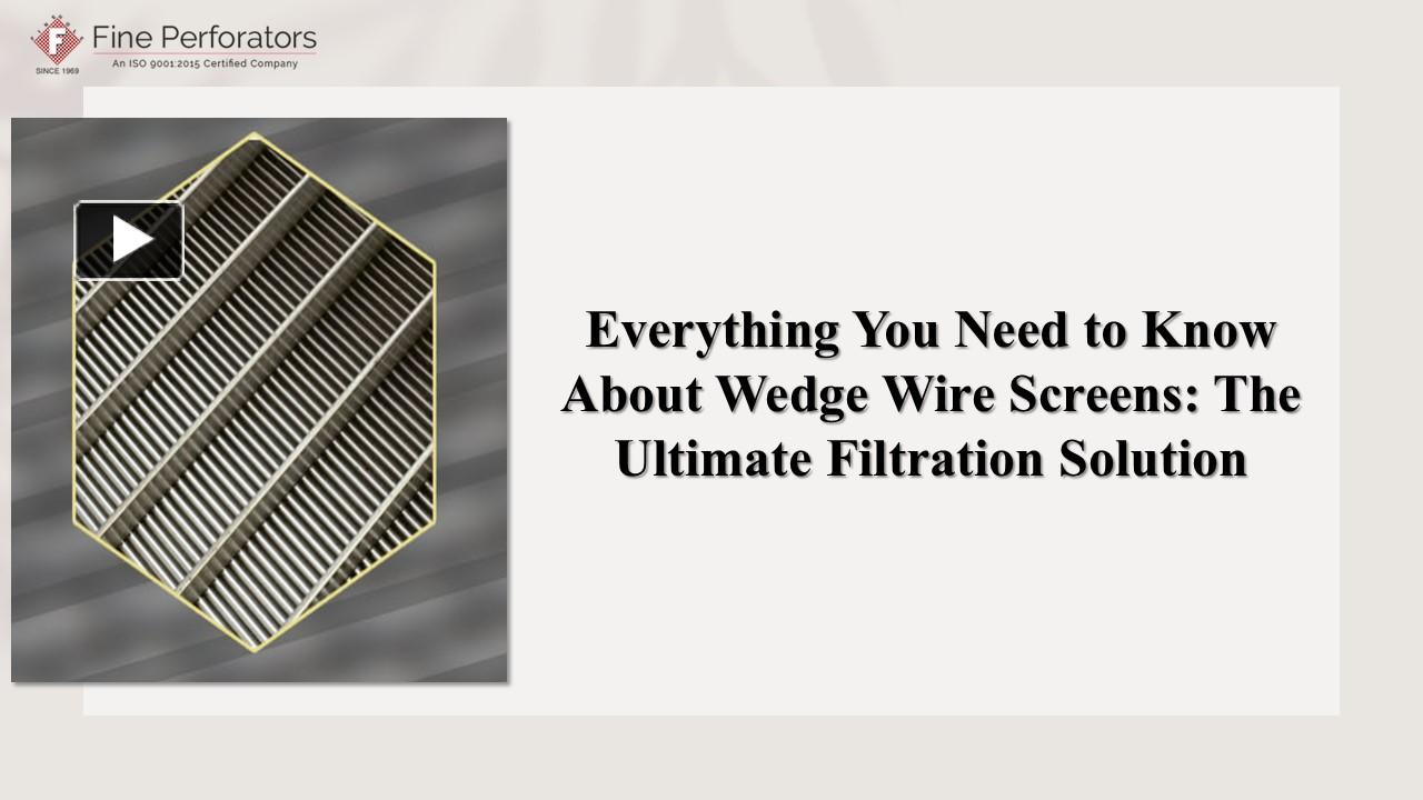 Everything You Need to Know About Wedge Wire Screens: The Ultimate ...