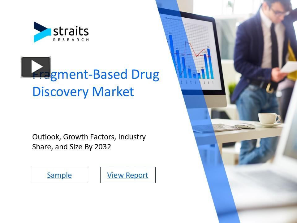 PPT – Fragment-Based Drug Discovery Market Comprehensive Overview ...