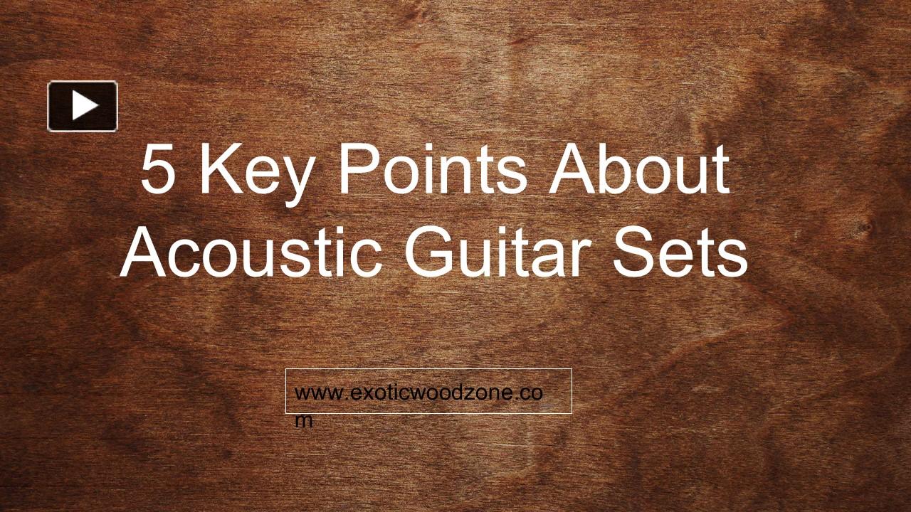PPT – 5 Key Points About Acoustic Guitar Sets PowerPoint presentation ...