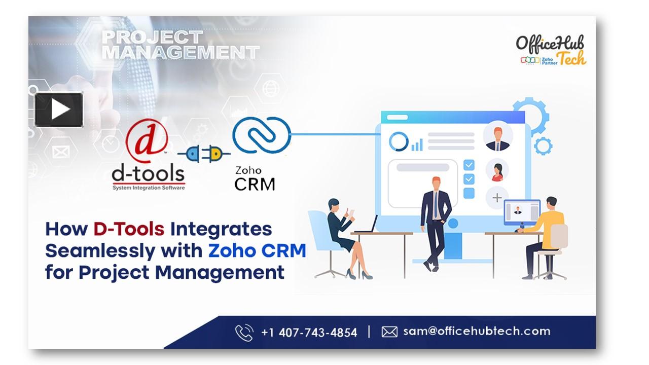 PPT – How D-Tools Integrates Seamlessly with Zoho CRM for Project ...