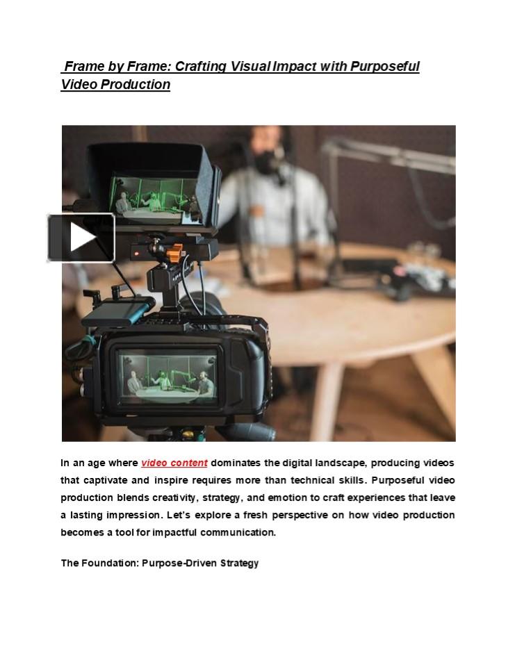 PPT – Frame by Frame: Crafting Visual Impact with Purposeful Video ...