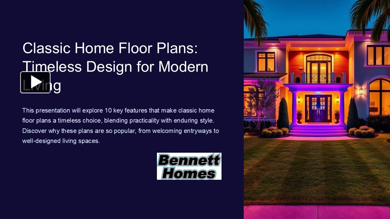 PPT – Design Your Dream Home: 10 Must-Have Features in Classic Home ...