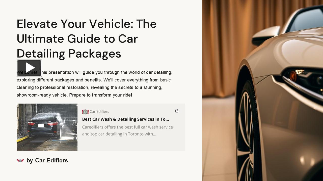 PPT – Elevate Your Vehicle The Ultimate Guide to Car Detailing Packages ...