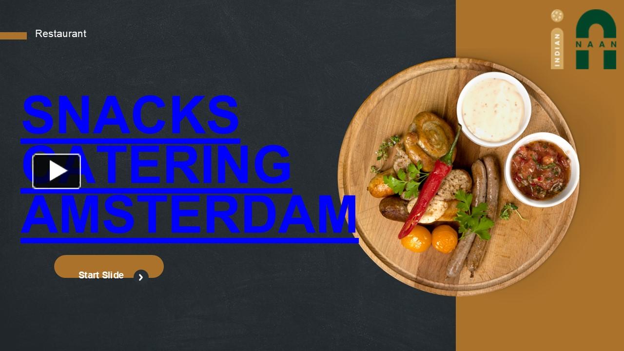 PPT – Snacks Catering Amsterdam PowerPoint presentation | free to ...