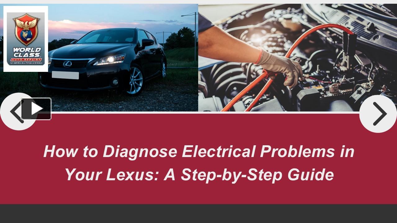 PPT – How to Diagnose Electrical Problems in Your Lexus A Step-by-Step ...
