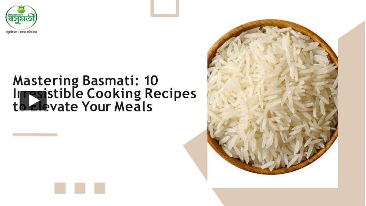 PPT – Basmati Rice Cooking Recipes: 10 Delicious Ideas PowerPoint ...