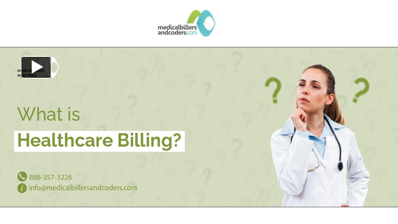 PPT – What is Healthcare Billing? PowerPoint presentation | free to ...