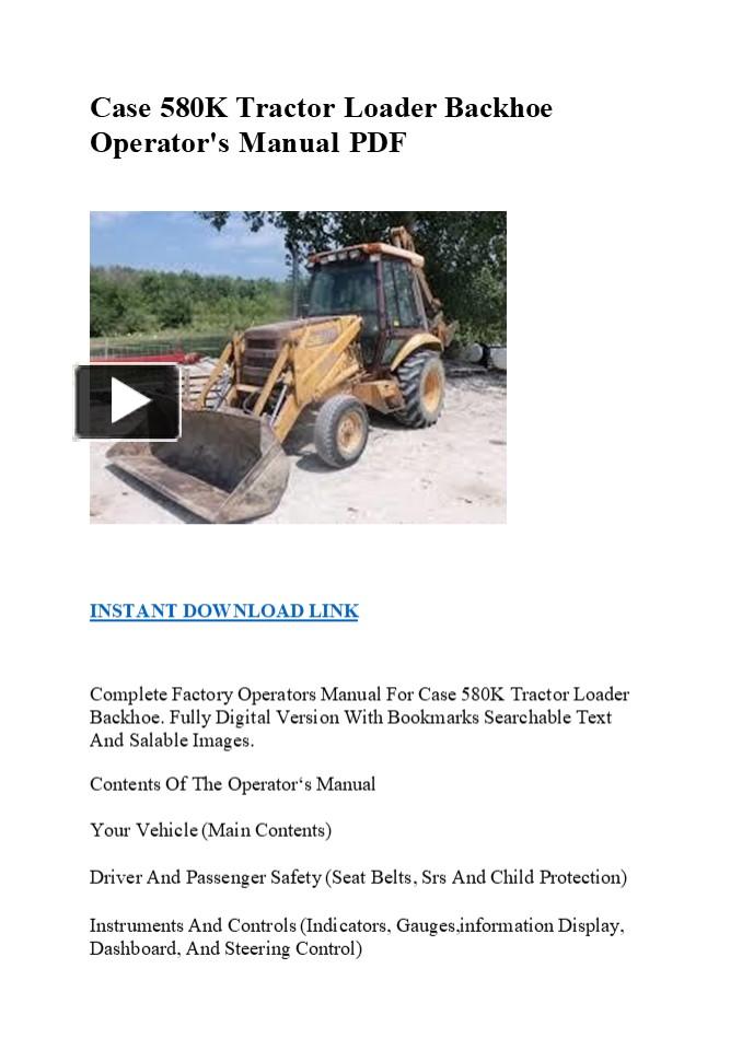 PPT – Case 580K Tractor Loader Backhoe Operator's Manual PDF PowerPoint ...