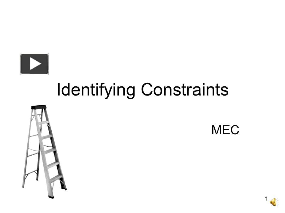 PPT – Identifying Constraints. PowerPoint presentation | free to ...