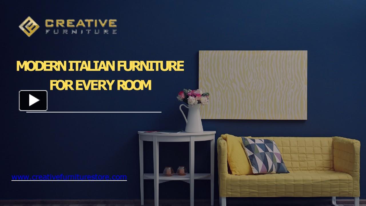 PPT – Modern Italian Furniture for Every Room PowerPoint presentation ...