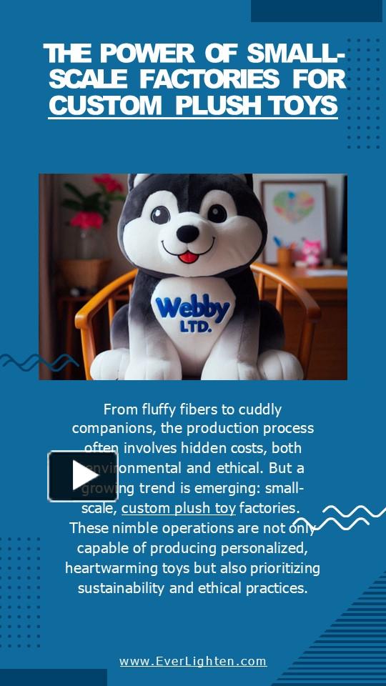PPT – The Power of Small-Scale Factories for Custom Plush Toys ...