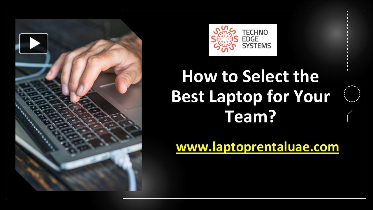 How to Select the Best Laptop for Your Team? presentation | free to ...