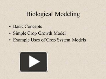 Biological Modeling presentation | free to view