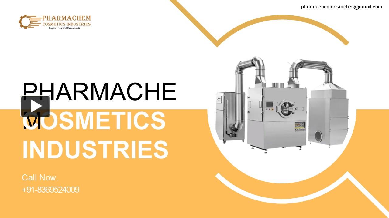 Pharmachem Cosmetics Industries presentation | free to download