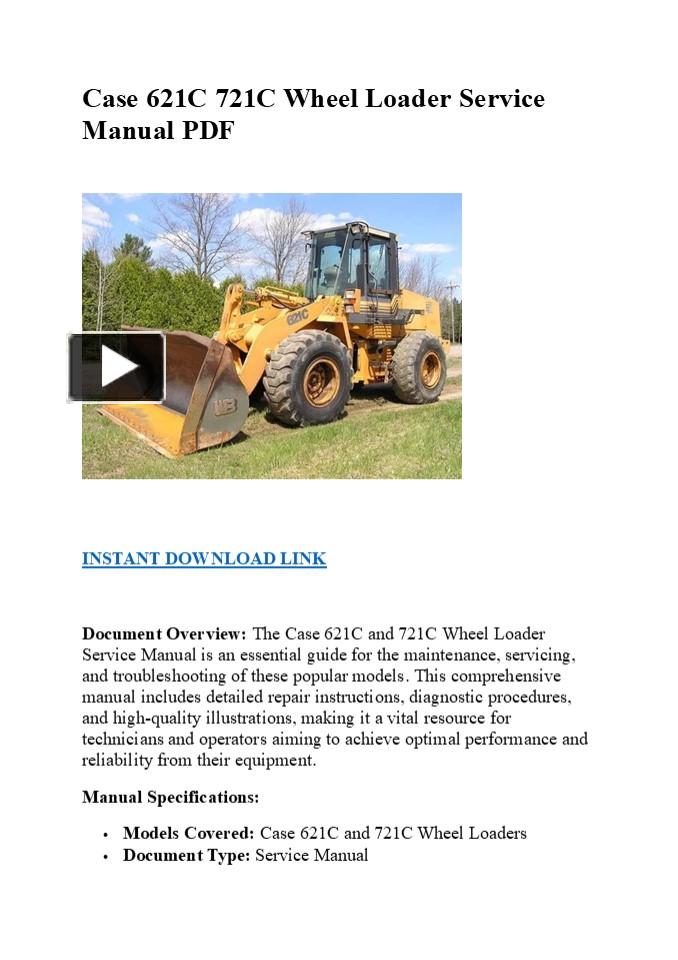 PPT – Case 621C 721C Wheel Loader Service Manual PDF PowerPoint ...