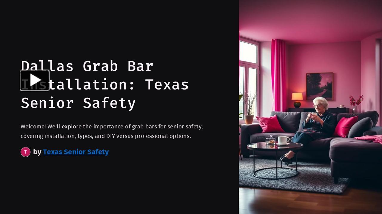 Dallas Grab Bar Installation - Texas Senior Safety presentation | free ...