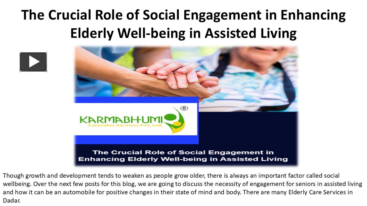 PPT – Enhancing Social Interaction to Advance the Welfare of Seniors in ...
