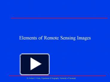 Elements of Remote Sensing Images presentation | free to view