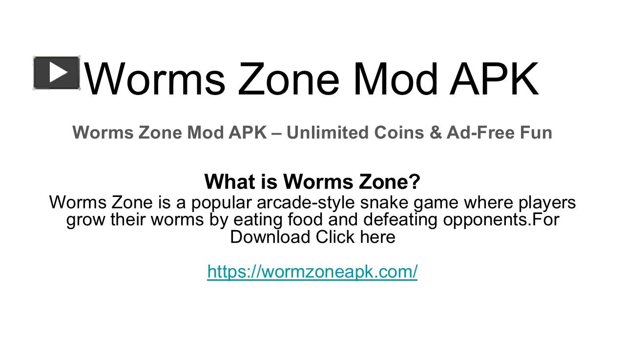 PPT – Worms Zone MOD APK PPT PowerPoint presentation | free to download ...