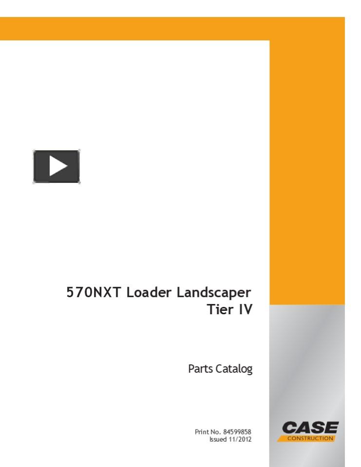 PPT – CASE 570NXT Tier IV Loader Landscaper Parts Catalogue Manual ...