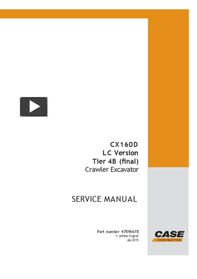 CASE CX160D LC Version Tier 4B (final) Crawler Excavator Service Repair ...
