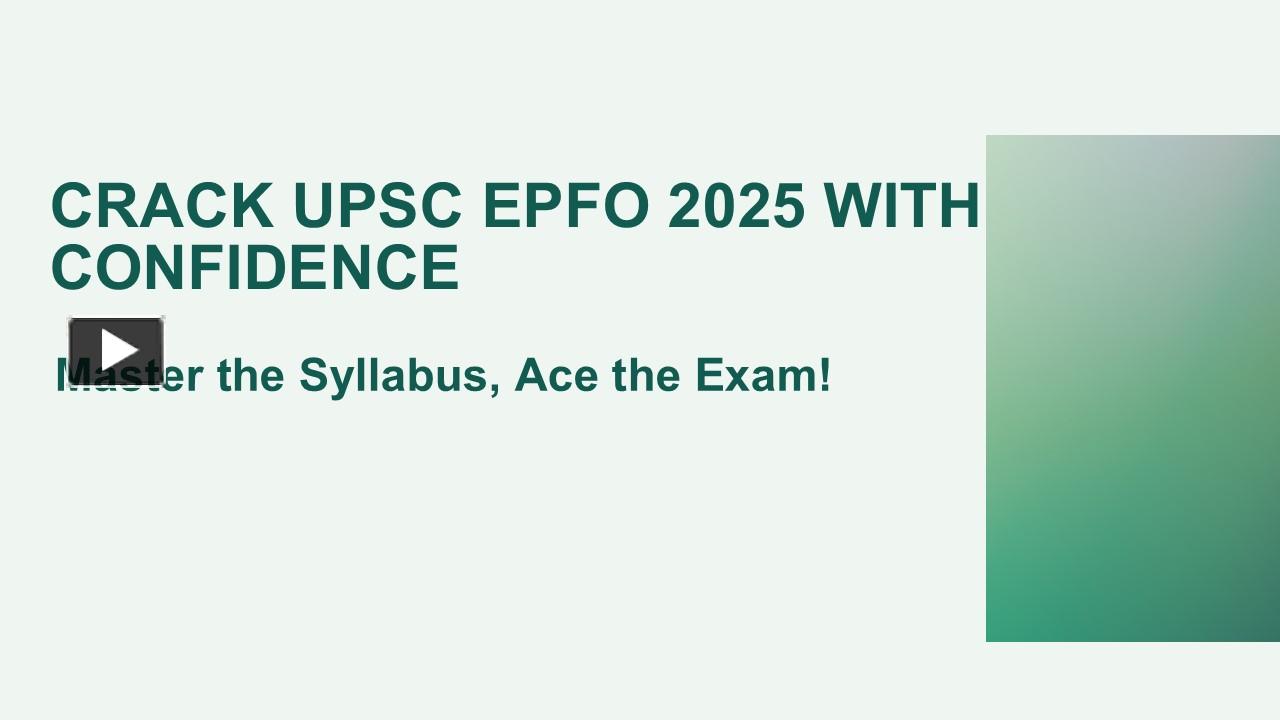 PPT – UPSC EPFO 2025 Syllabus: Your Complete Guide to Success ...