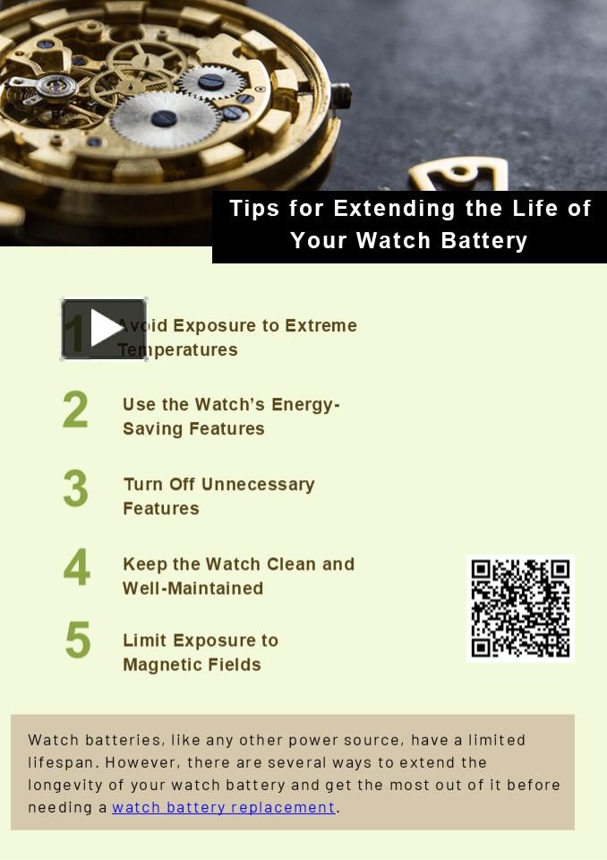 PPT – Tips for Extending the Life of Your Watch Battery PowerPoint ...