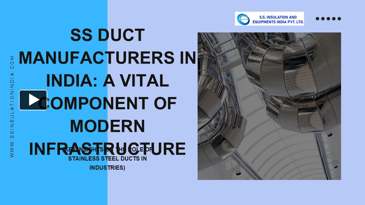 PPT – SS Duct Manufacturers in India: A Vital Component of Modern ...