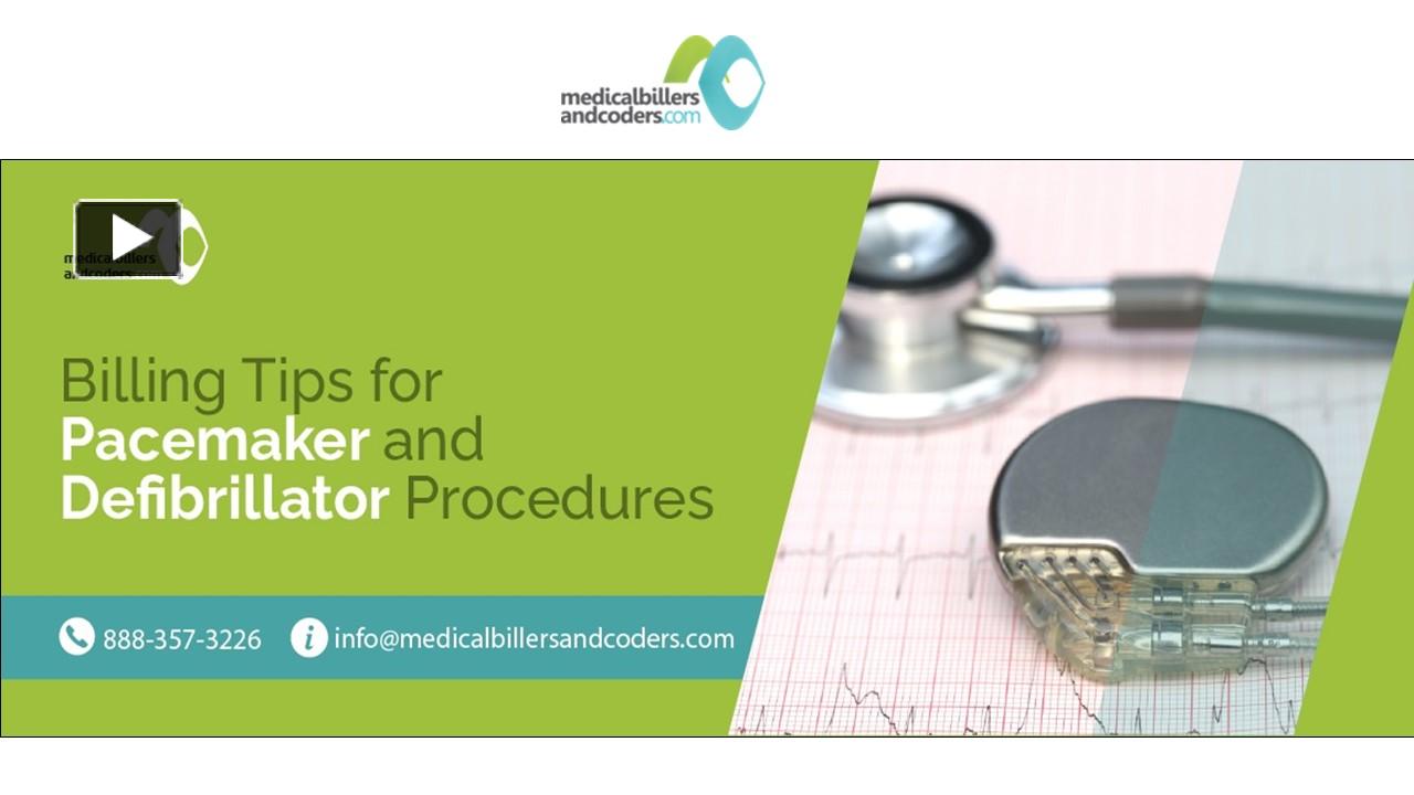 PPT – Billing Tips for Pacemaker and Defibrillator Procedures ...