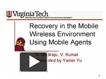 PPT – Recovery in the Mobile Wireless Environment Using Mobile Agents ...