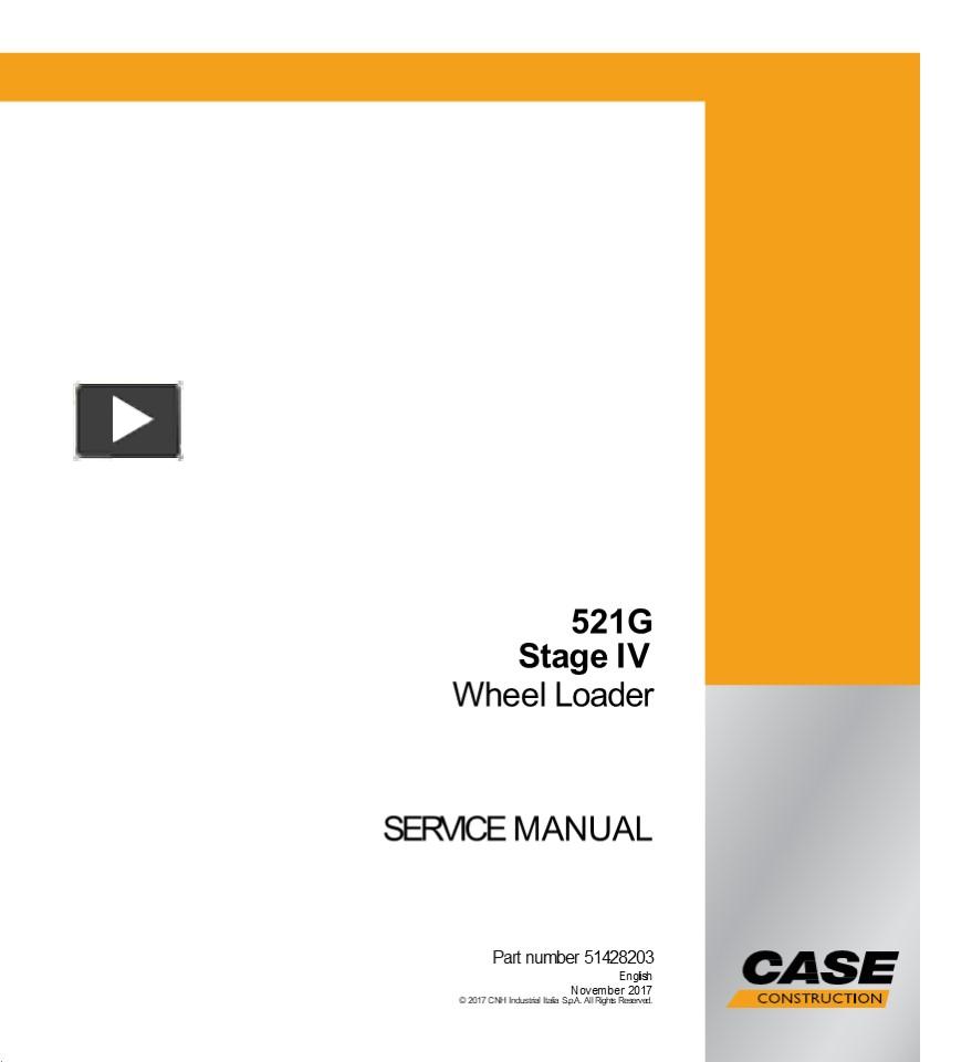 PPT – CASE 521G Stage IV Wheel Loader Service Repair Manual Instant ...
