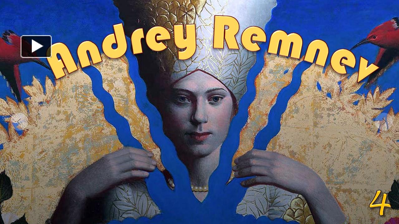 PPT – Andrey Remnev 4 (Russian, 1962) PowerPoint presentation | free to ...