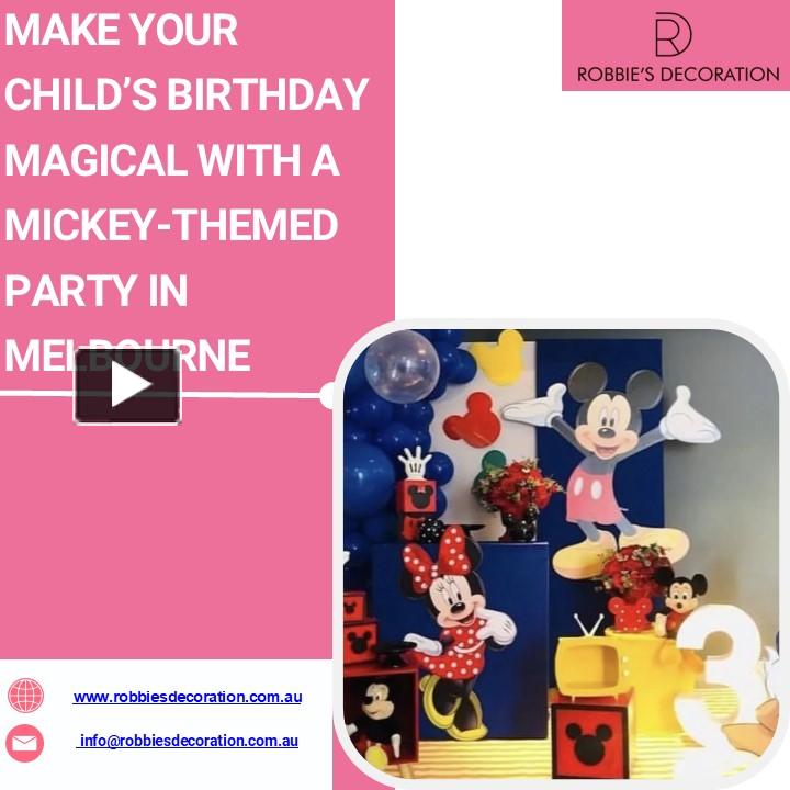 PPT – Make Your Child’s Birthday Magical With A Mickey-Themed Party in ...