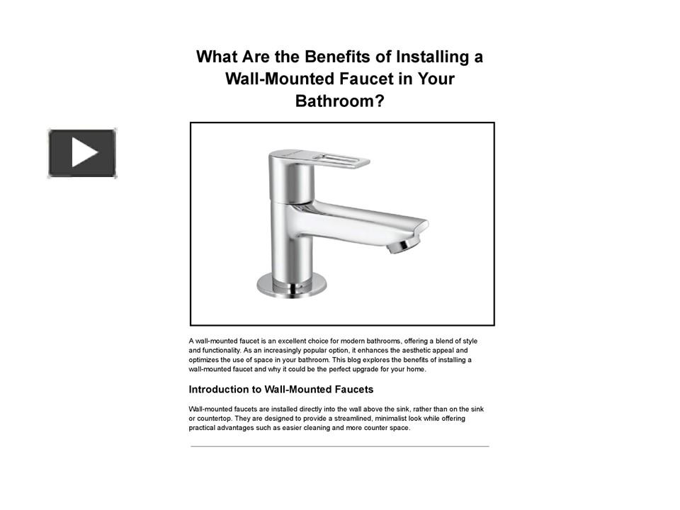 PPT – What Are the Benefits of Installing a Wall-Mounted Faucet in Your ...