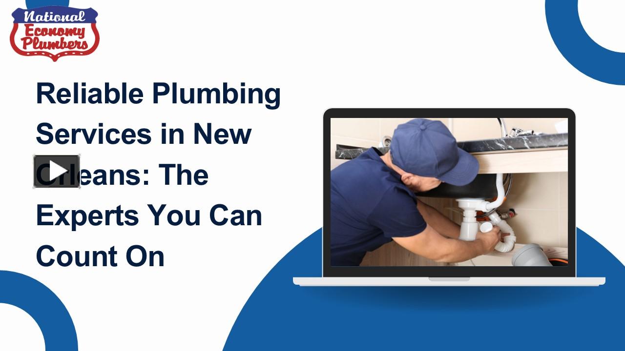 PPT – Reliable Plumbing Services in New Orleans: The Experts You Can ...