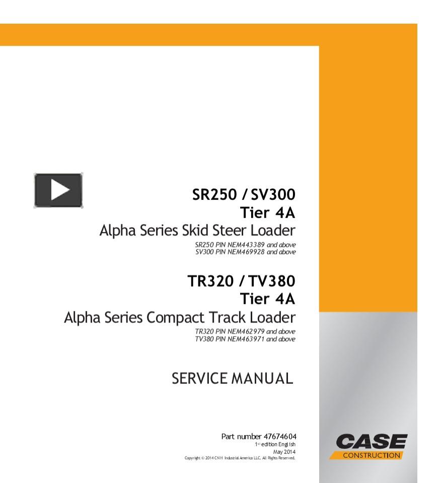 PPT – CASE TR320 Tier 4A Alpha Series Compact Track Loader Service ...