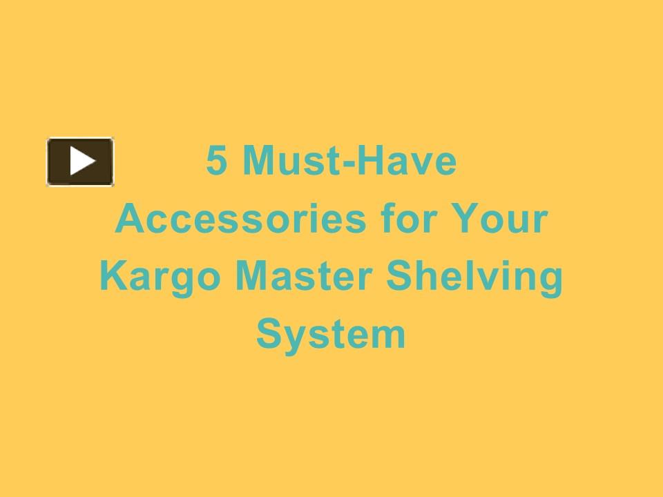5 Must-Have Accessories for Your Kargo Master Shelving System ...