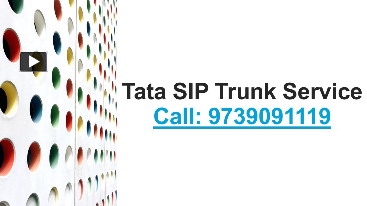 PPT – Tata SIP Trunk Solution Provider in India | Call: 9739091119 ...
