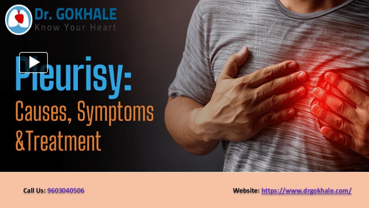 Pleurisy: Causes, Symptoms and Treatment | Dr Gokhale presentation ...