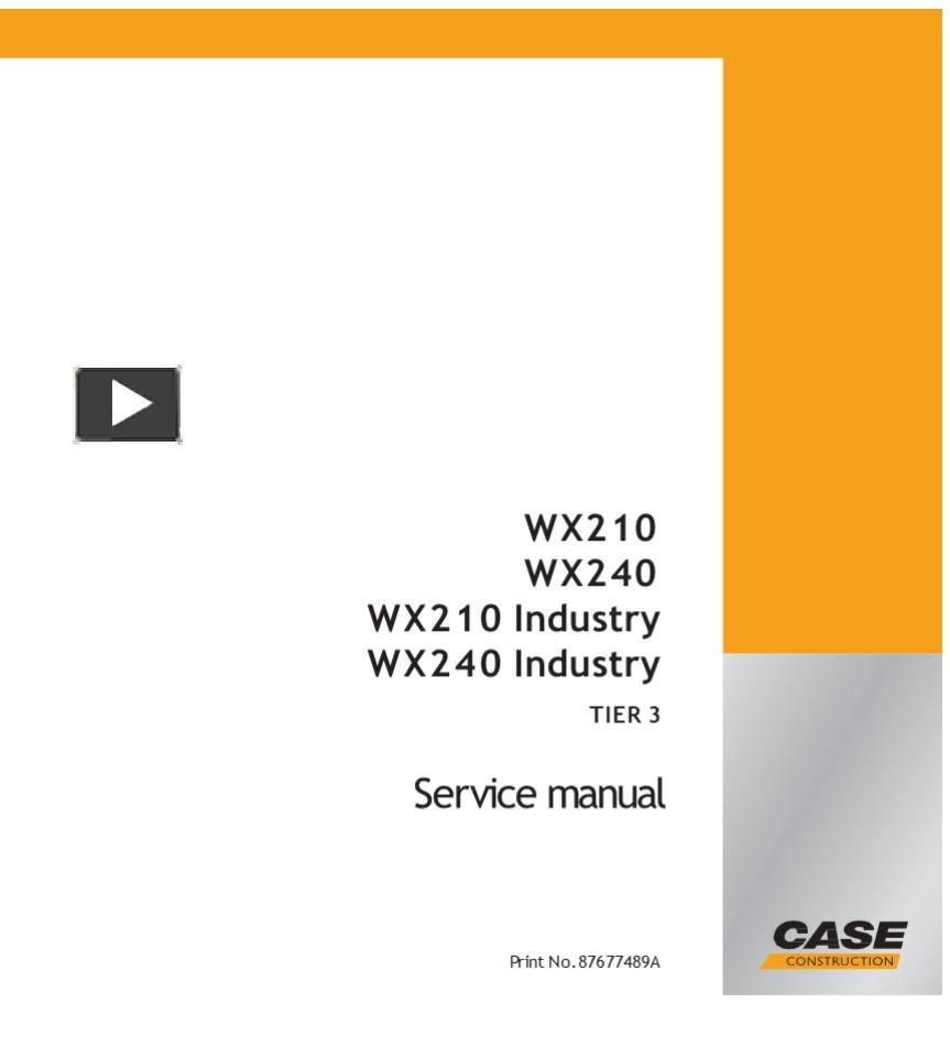 PPT – CASE WX240 TIER 3 Wheeled Excavator Service Repair Manual Instant ...
