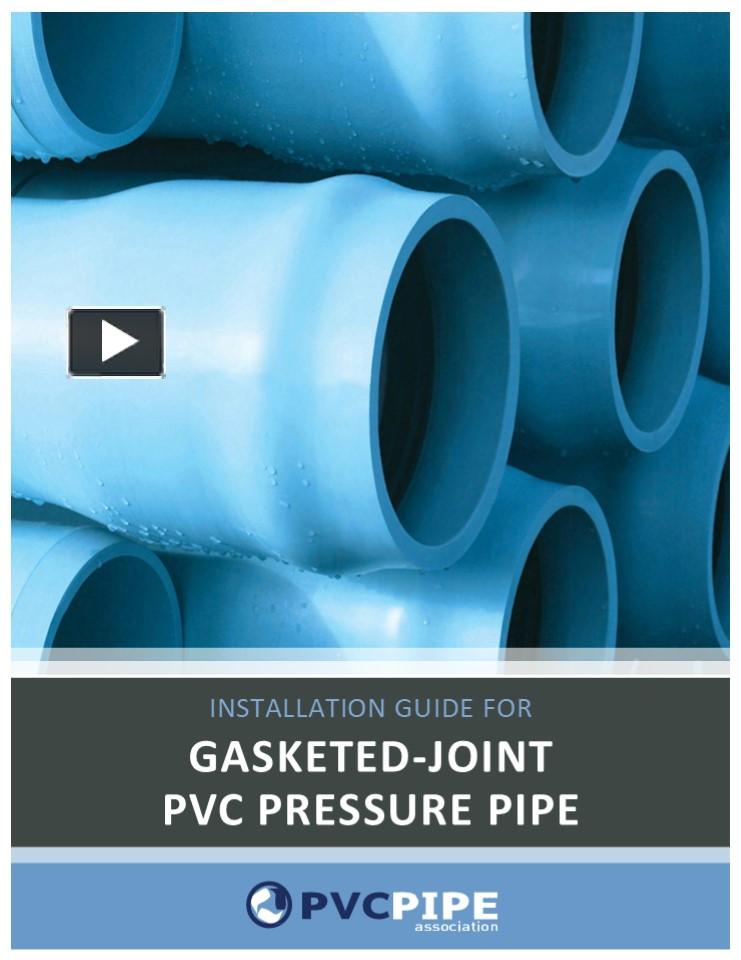Installation Guide for Gasketed Joint PVC Pressure Pipe presentation ...