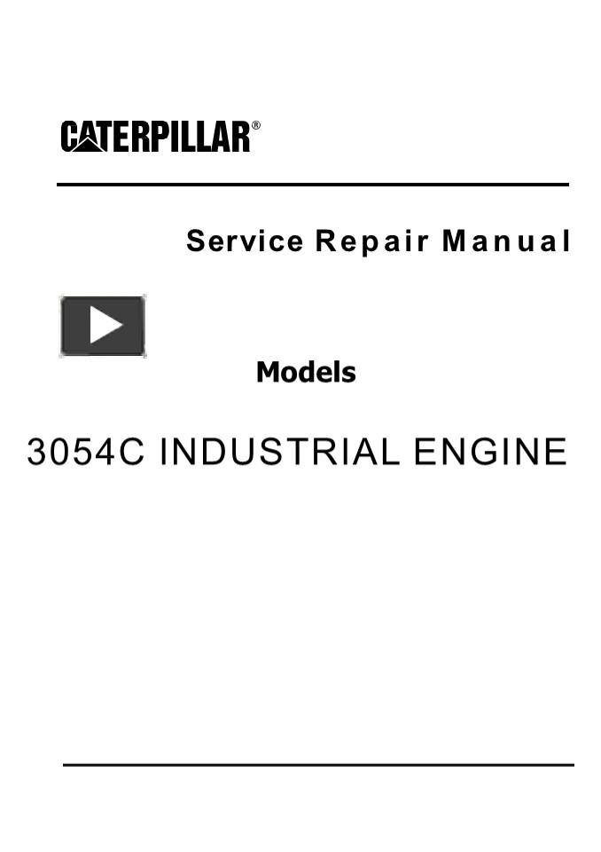 Caterpillar Cat 3054C INDUSTRIAL ENGINE (Prefix 334) Service Repair ...