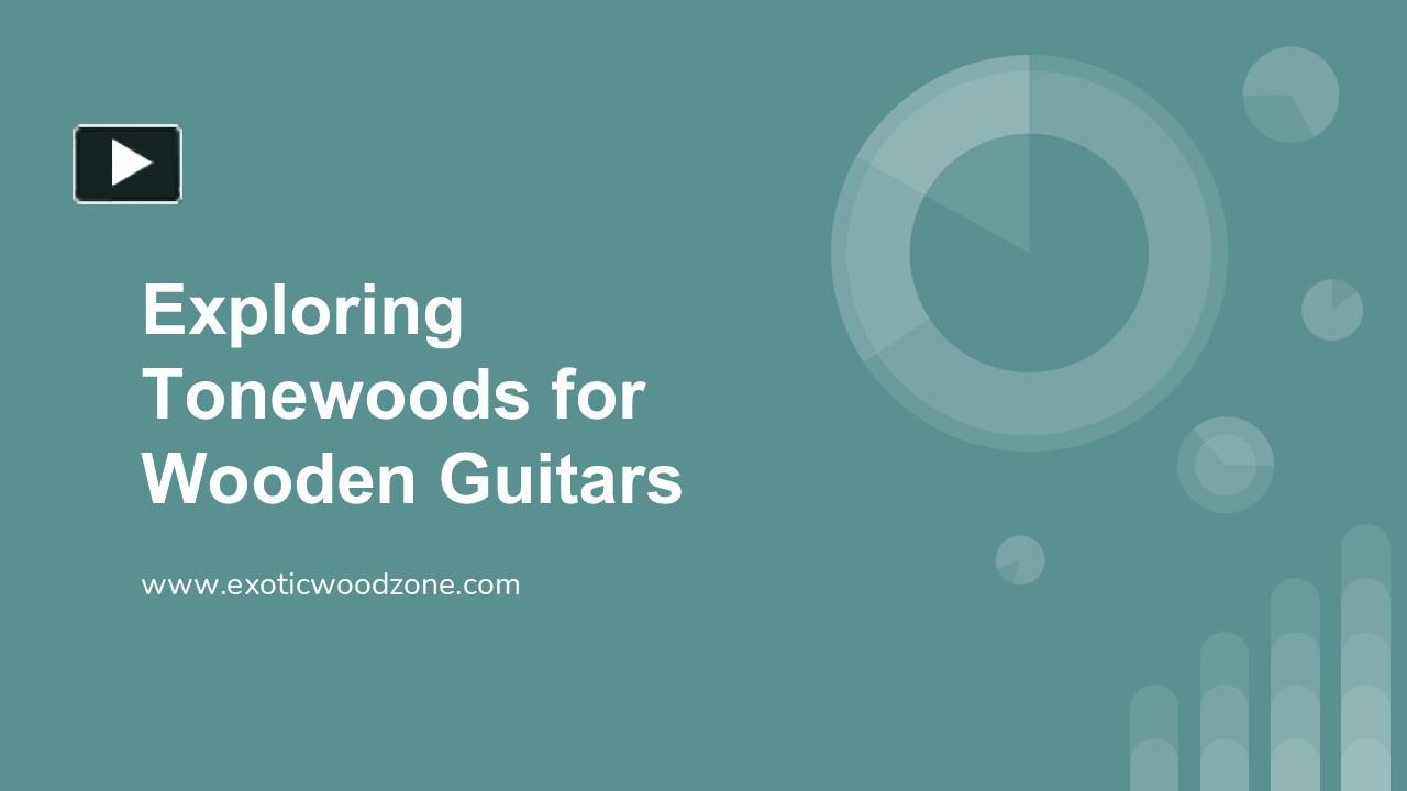 PPT – Exploring Tonewoods for Wooden Guitars PowerPoint presentation ...