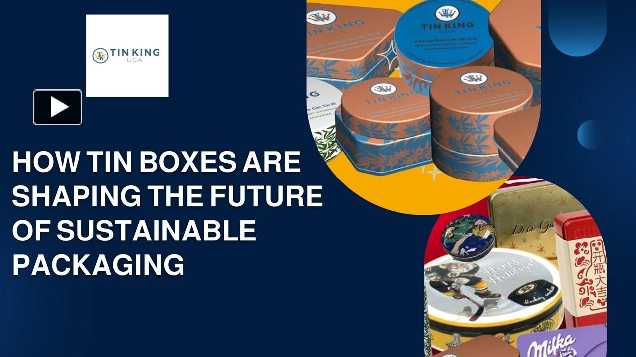 PPT – How Custom Tin Packaging is Shaping the Future of Branding ...