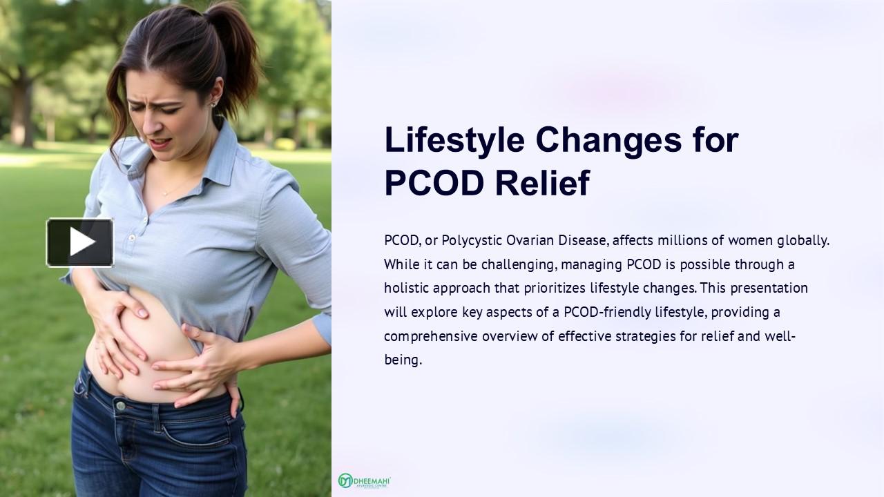 Lifestyle Changes for PCOD Relief presentation | free to download