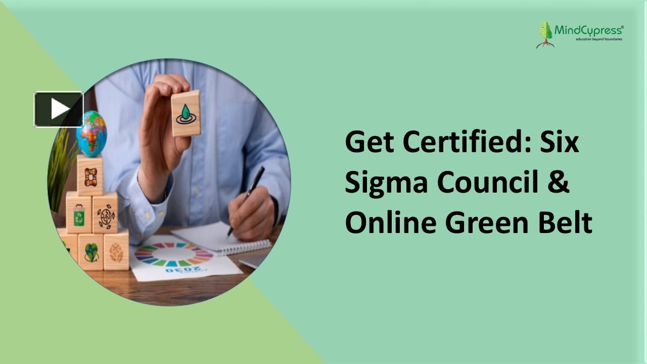 PPT – Get Certified: Six Sigma Council & Online Green Belt PowerPoint ...